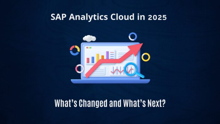 SAP Analytics Cloud in 2025: What’s Changed and What’s Next? - Sira ...