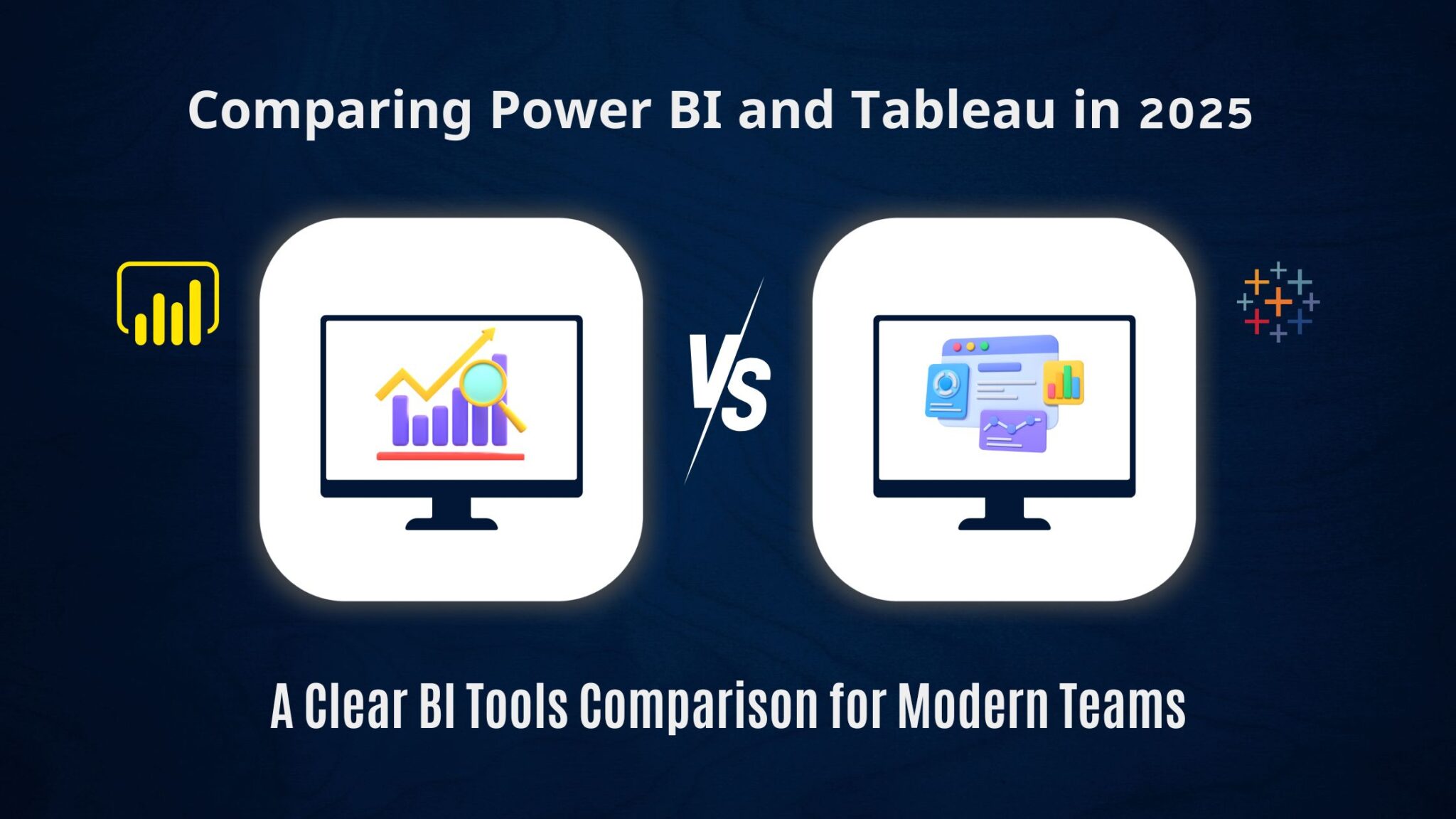 Power BI vs Tableau 2025: Best BI Tool for Modern Teams